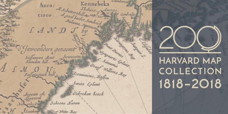 Symposium: Follow the Map: Reflecting on 200 Years of the Harvard Map ...